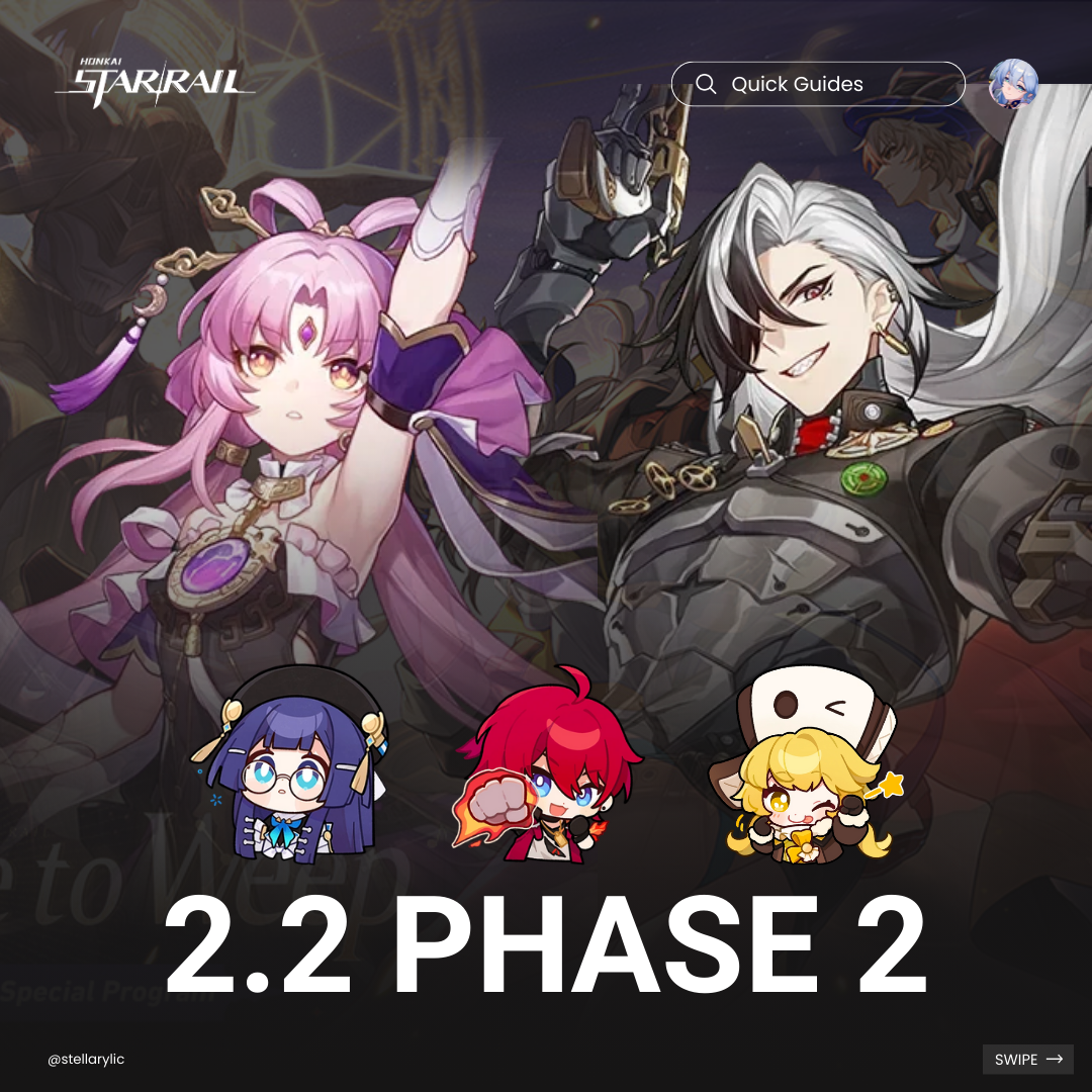 2.2 PHASE 2 QUICK GUIDES Honkai: Star Rail | HoYoLAB