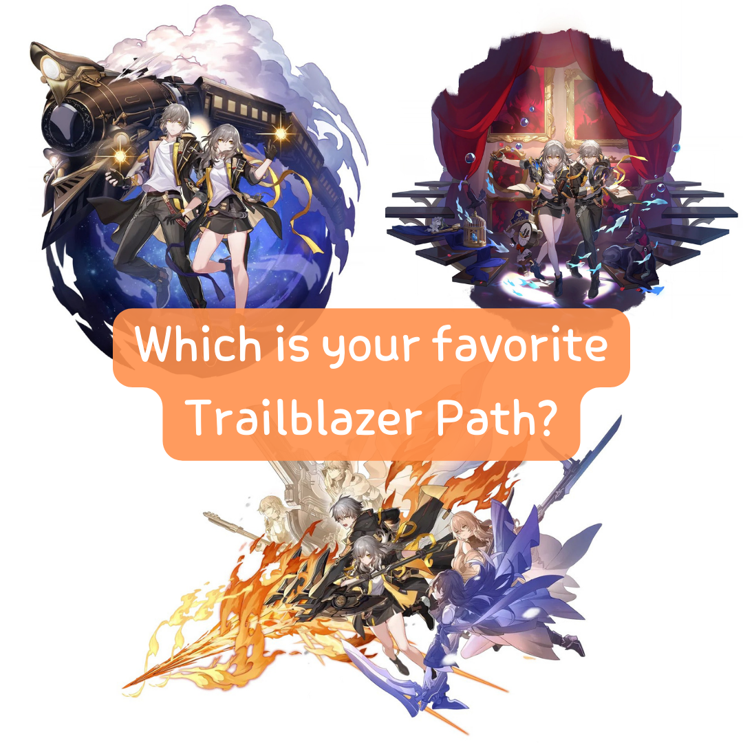 Which is your favorite Trailblazer Path?? Honkai: Star Rail | HoYoLAB