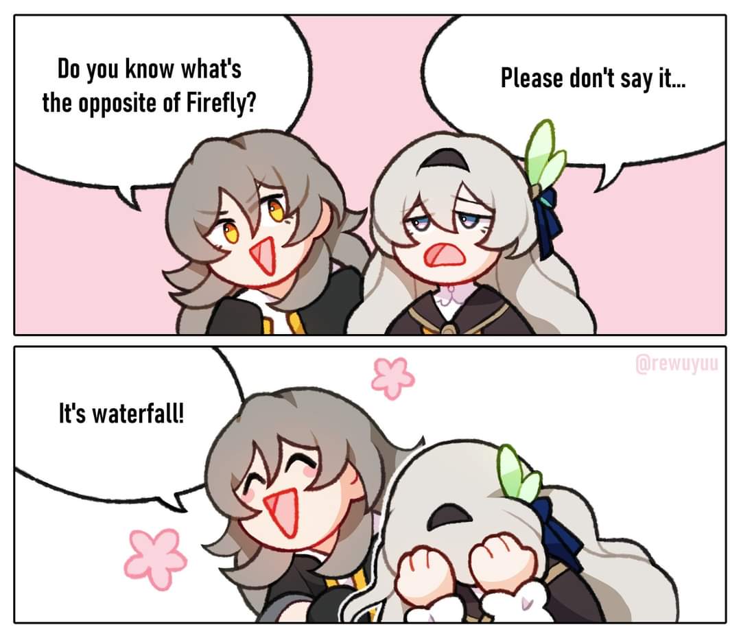 Then what is the synonym/acronym for firefly?🤔 Honkai: Star Rail | HoYoLAB