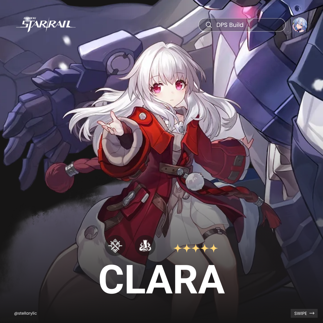 [VER 2.2] CLARA GUIDE Honkai: Star Rail | HoYoLAB