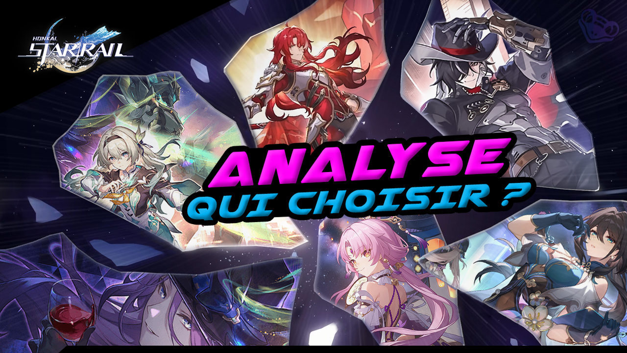 « Star Rail 2.2 » Analyse : qui choisir ? (Guide vidéo et infographies ...
