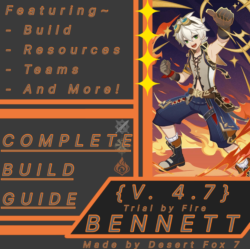 COMPLETE BENNETT BUILD GUIDE {V. 4.7} Genshin Impact | HoYoLAB