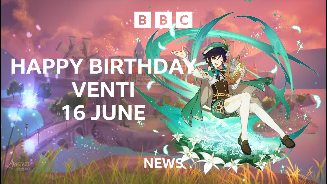 A very happy birthday to Venti! Genshin Impact | HoYoLAB