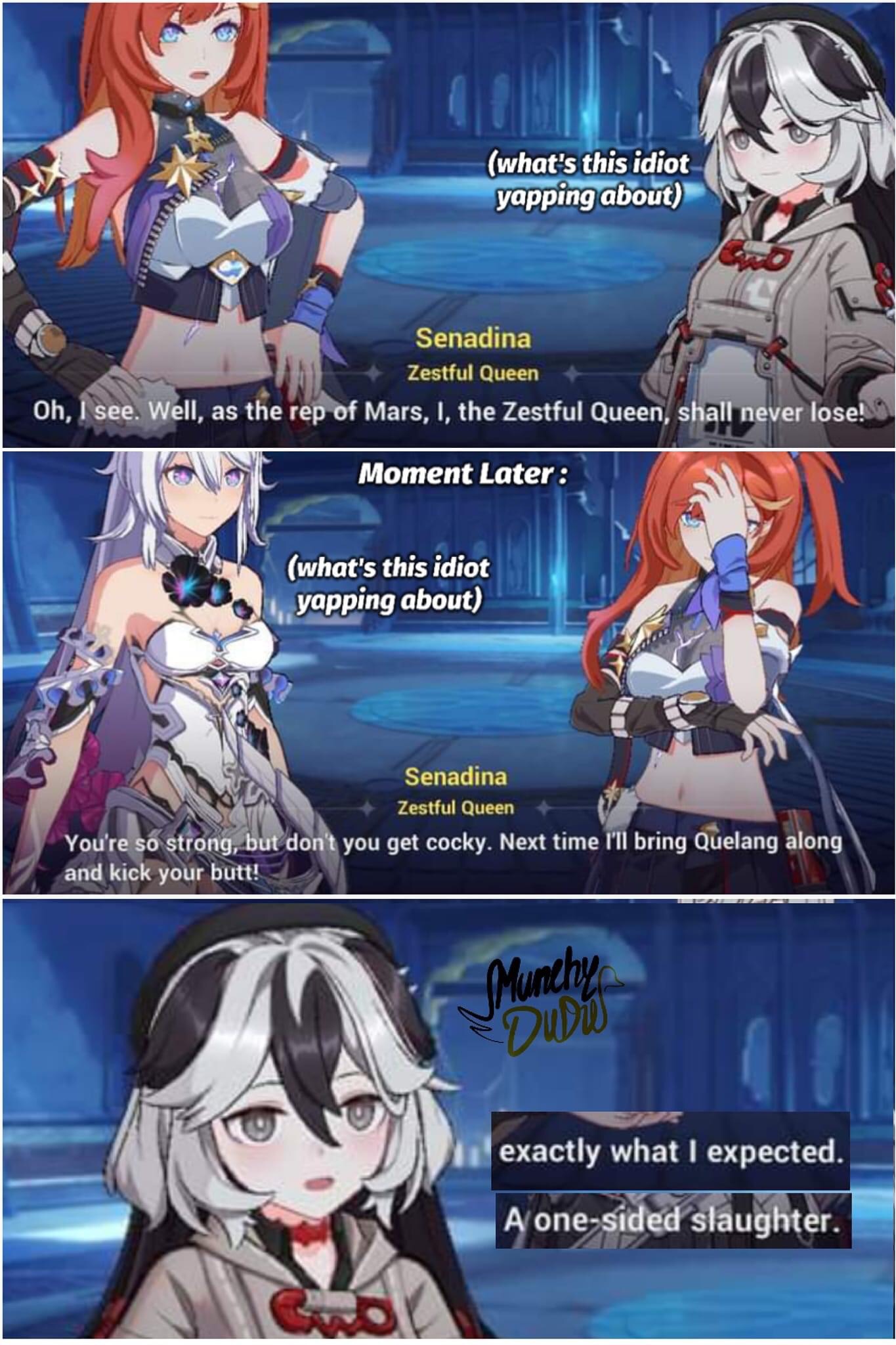 Coralie really set up a duel between Sena and Kiana just to see Sena butt getting kicked, sasuga ...