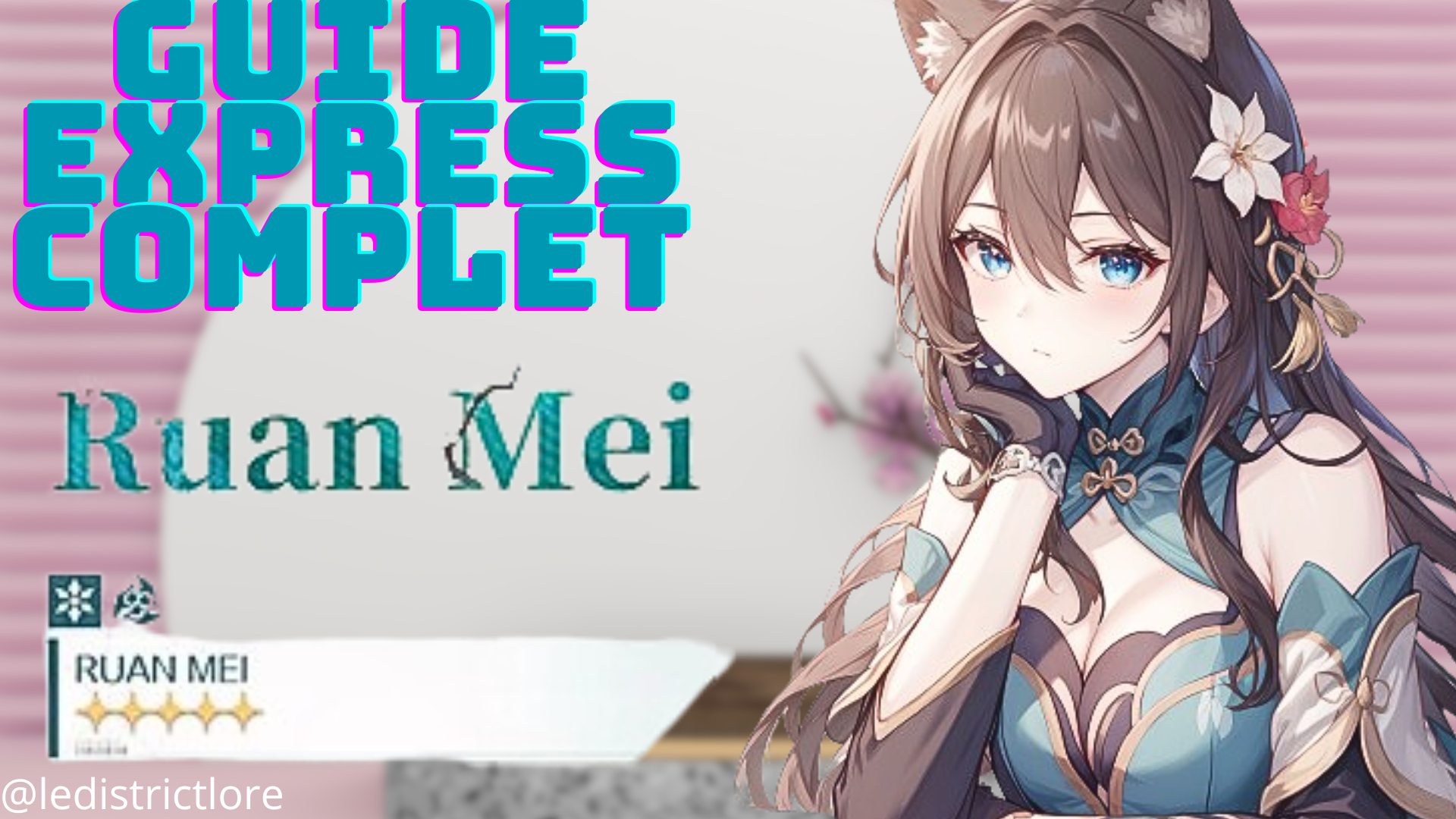 RUAN MEI ! Guide Express Complet / FR HSR 2.3 Honkai: Star Rail | HoYoLAB