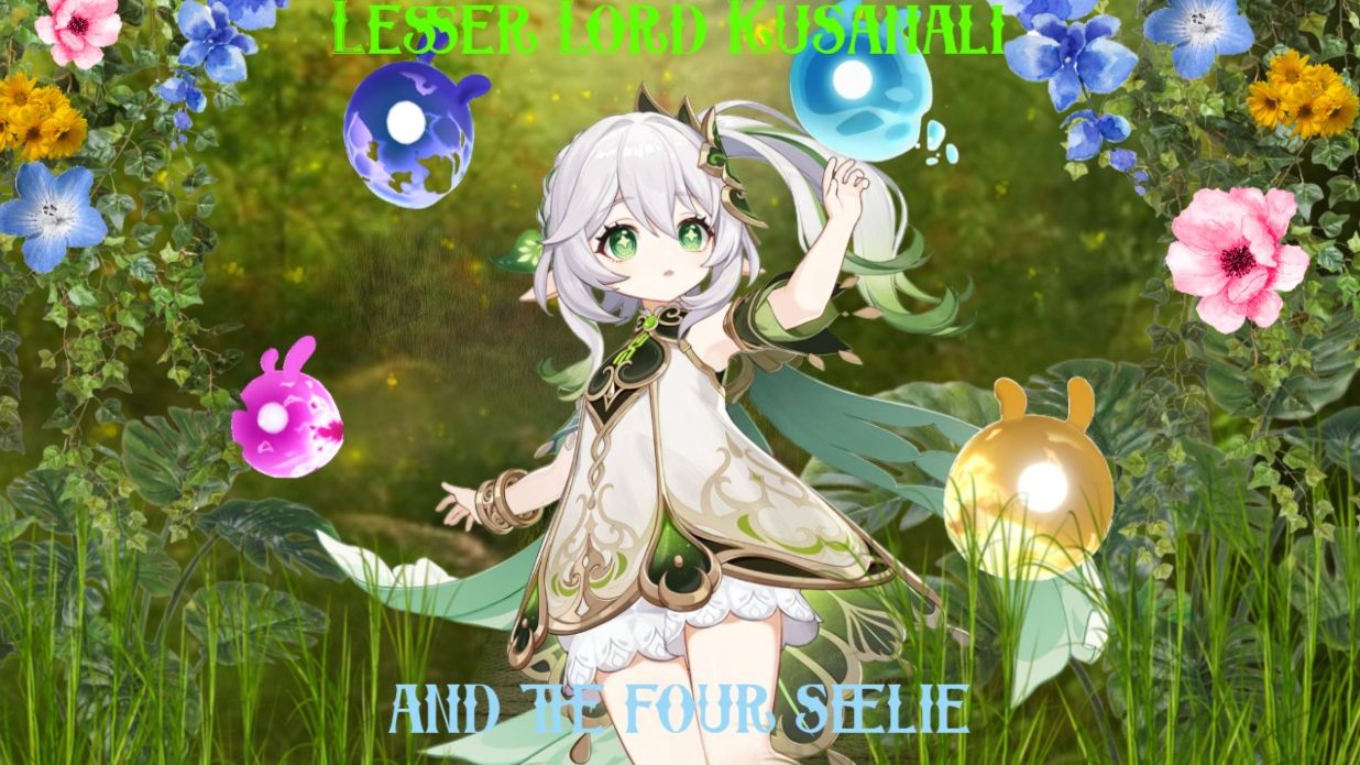 Ch.3 Lesser Lord Kusanali and the Four Seelies Genshin Impact | HoYoLAB