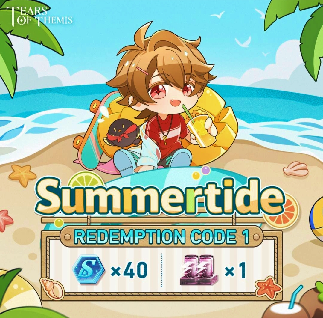 ⛱️ Summertide Redeemtion Code - Day 1 ⁠ ⛱️ Tears of Themis | HoYoLAB