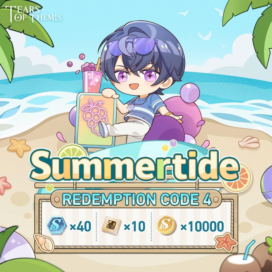 Summertide Redemption Code Day 4-STNAY5ZTF9RK Tears of Themis | HoYoLAB