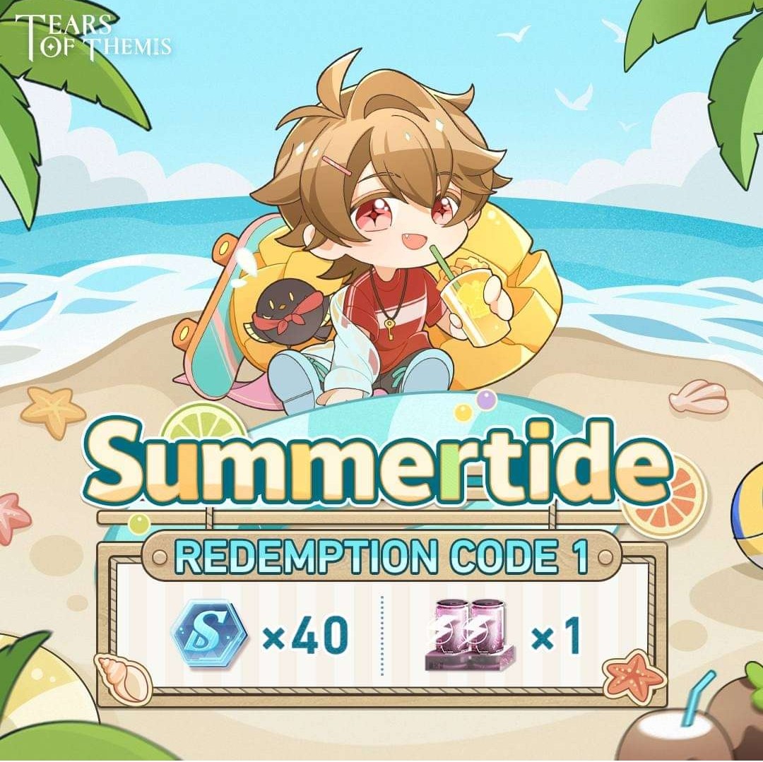 Summertide | Redemption Code Tears of Themis | HoYoLAB