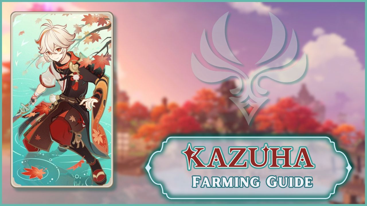 {Kazuha “The Canadian Aether” ~ Farming} ~ Mats Infographic + Farming ...