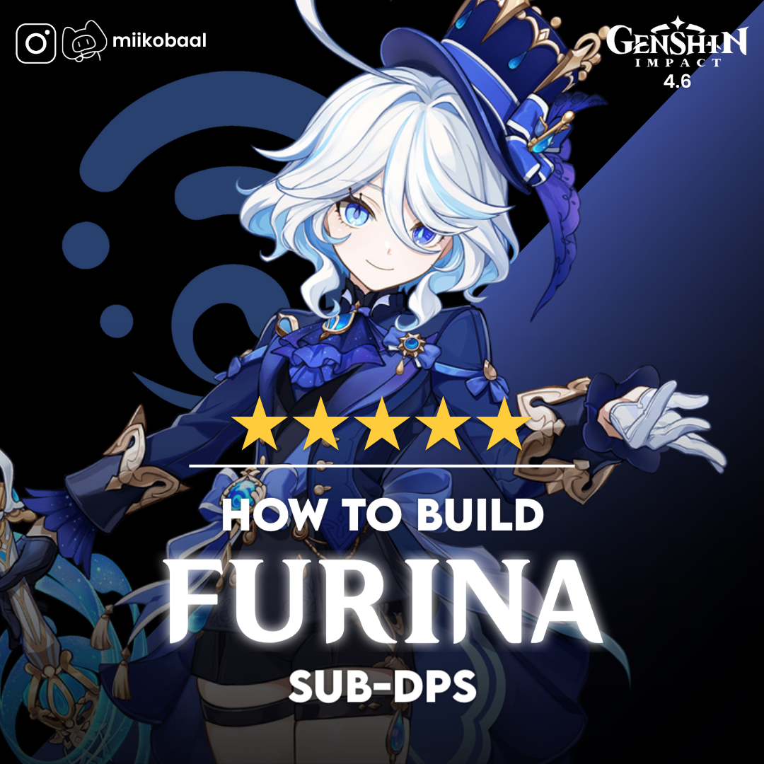 [GI 4.7] Furina Build 💧| Sub-DPS Genshin Impact | HoYoLAB