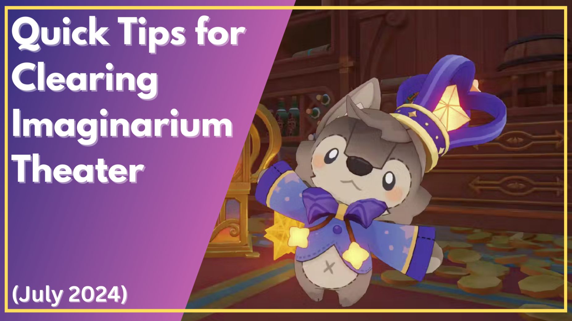 Quick Tips for Clearing Imaginarium Theater (July 2024) Genshin Impact ...