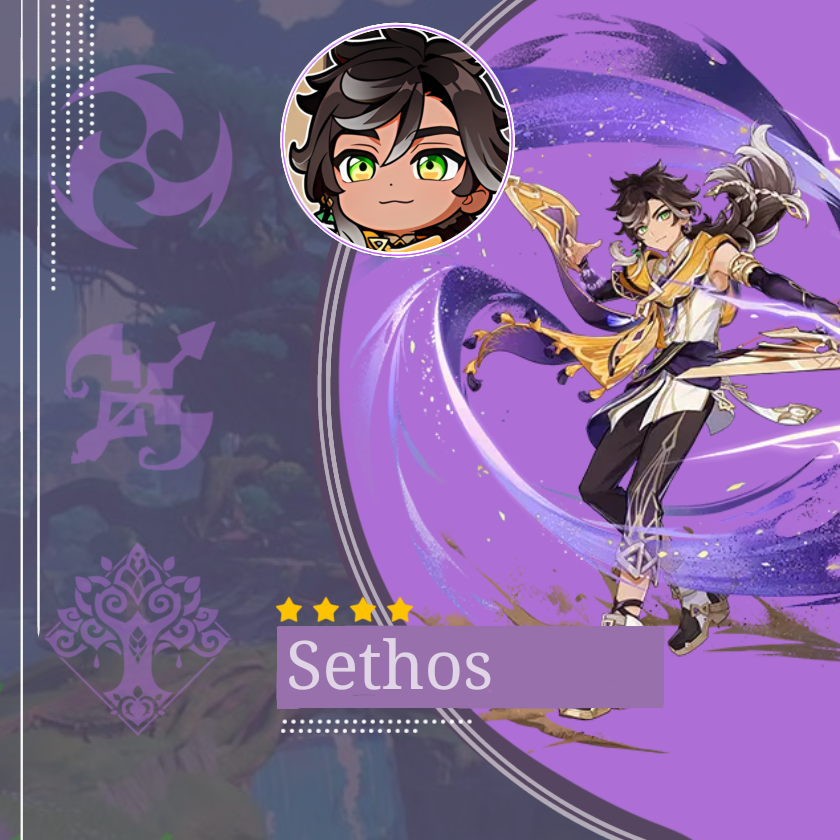 Sethos Guide Genshin Impact | HoYoLAB
