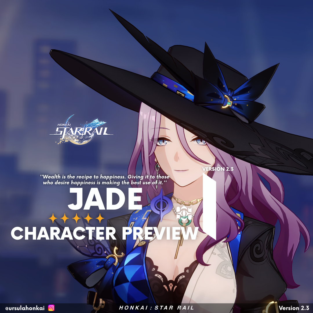 [Version 2.3] Jade Character Preview Honkai: Star Rail | HoYoLAB