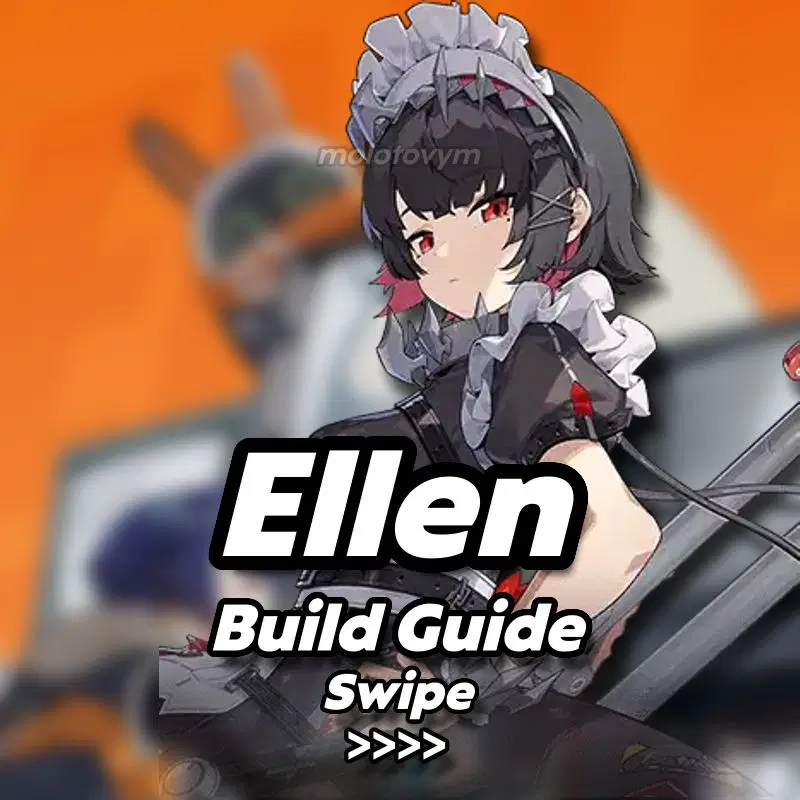 ELLEN BUILD GUIDE Zenless Zone Zero | HoYoLAB