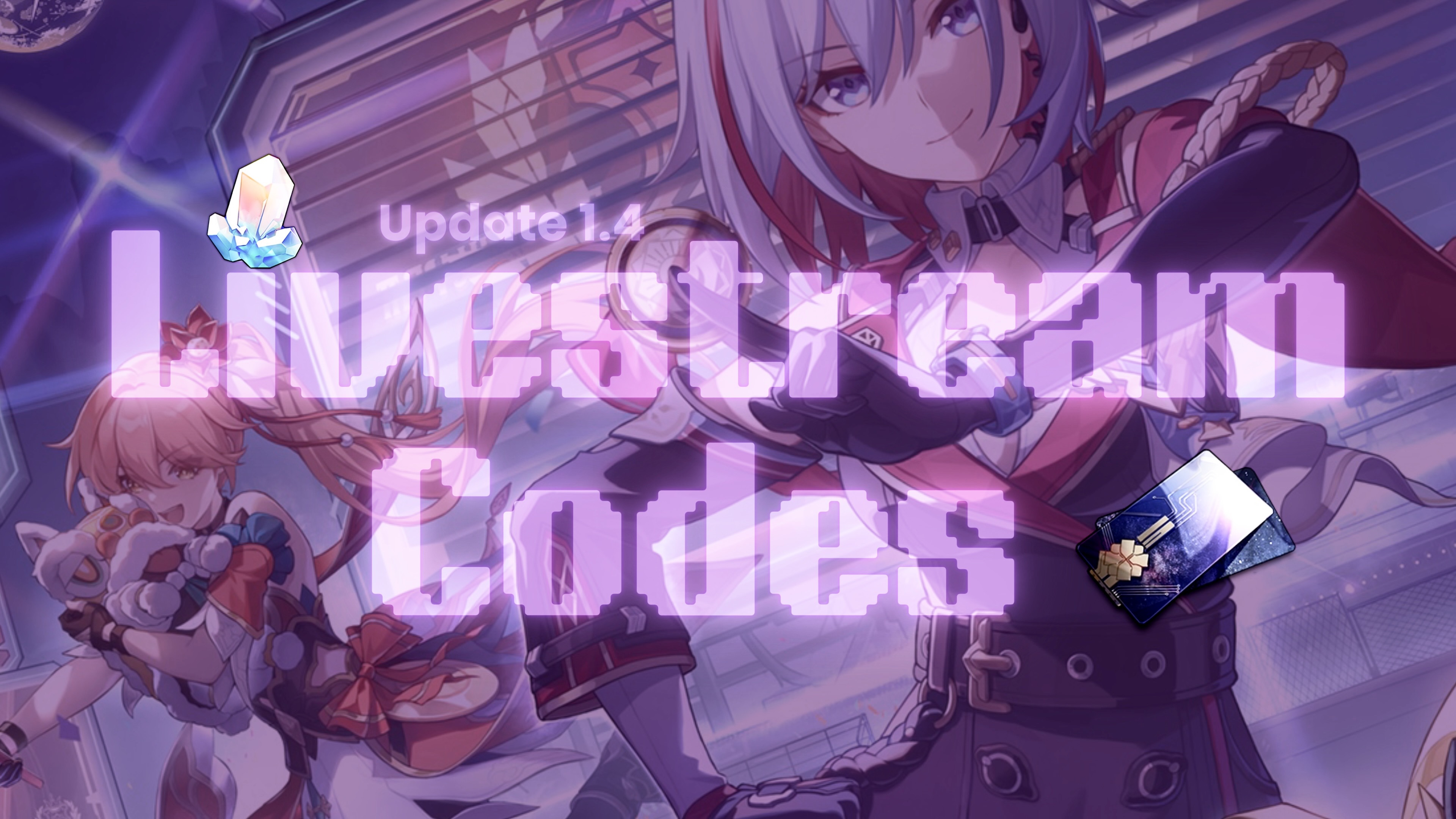 300 Stella Jade ─ 1.4 Livestream Redemption Codes !! Honkai: Star Rail ...