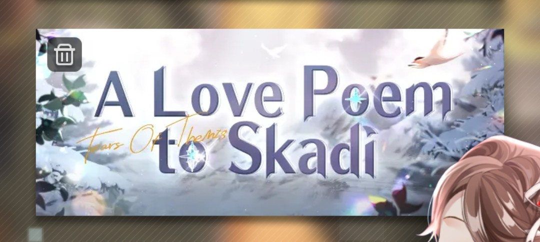 A Love Poem To Skadi almost complete Tears of Themis | HoYoLAB