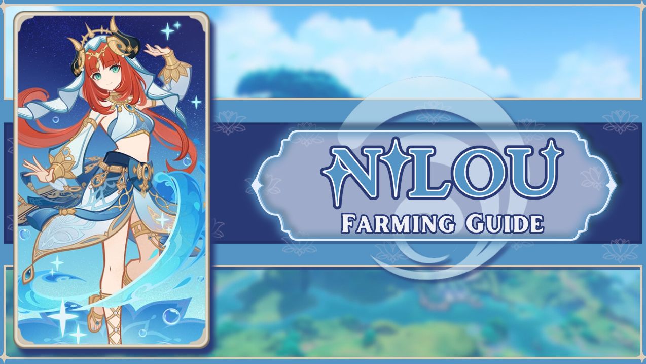 {Nilou “Dance of Lotuslight” ~ Farming} ~ Mats Infographic + Farming ...