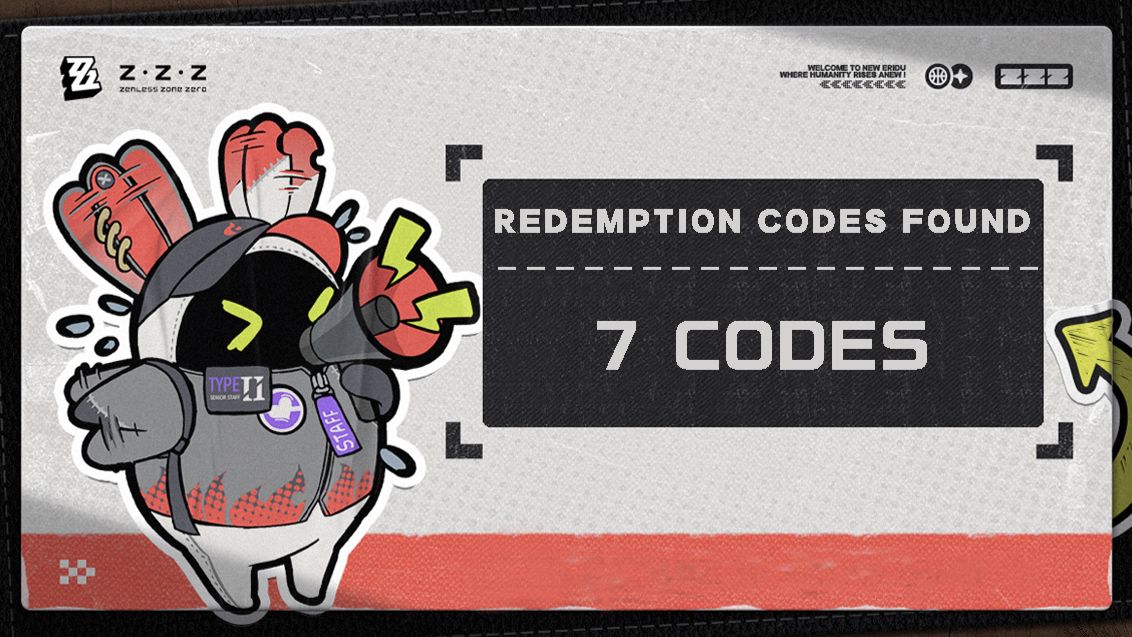 Redemption Code Found | 7 Codes Zenless Zone Zero | HoYoLAB