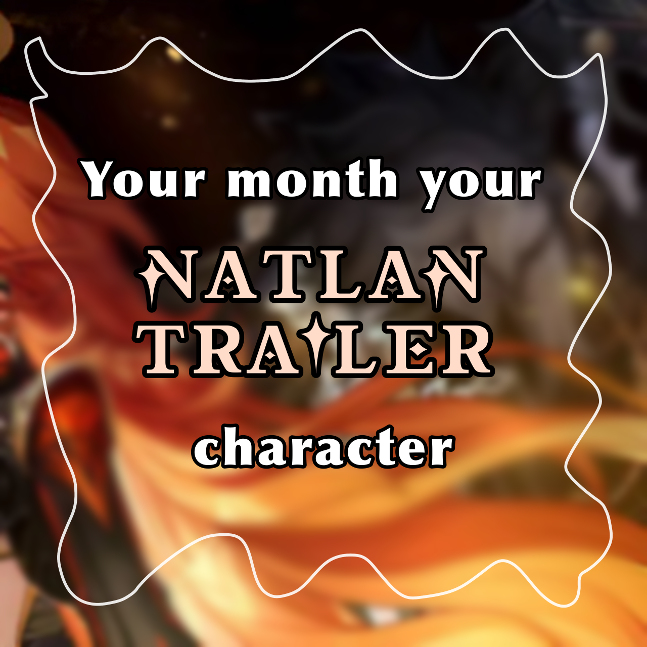 Your month = your Natlan trailer character Genshin Impact | HoYoLAB