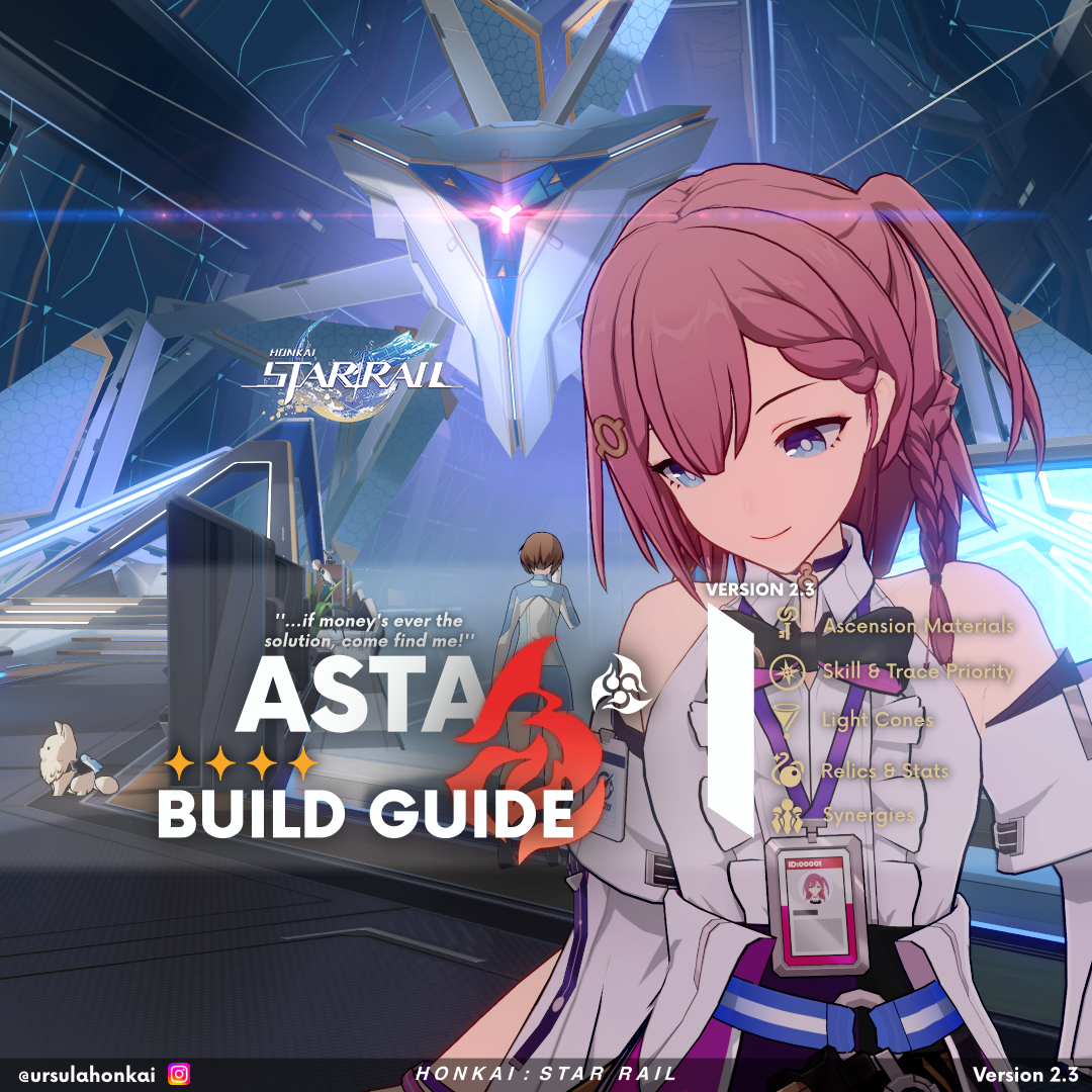 [Version 2.3] Asta Build Guide Honkai: Star Rail | HoYoLAB