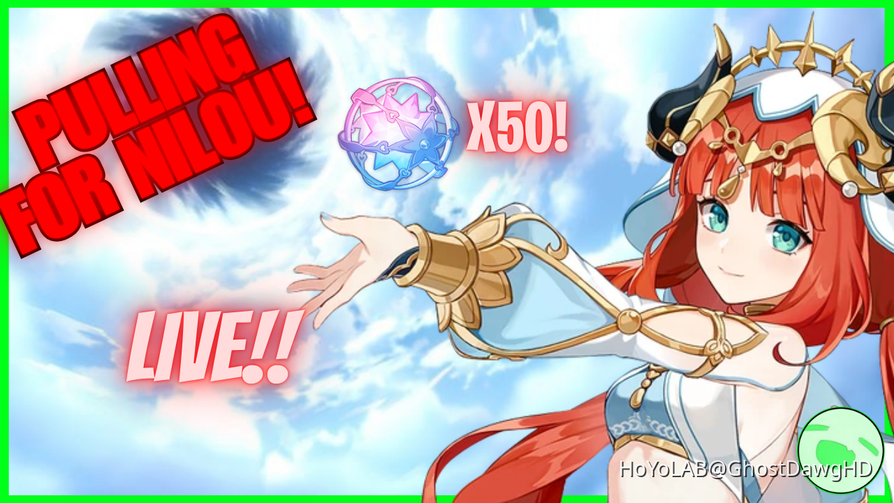 Nilou pull stream Genshin Impact | HoYoLAB