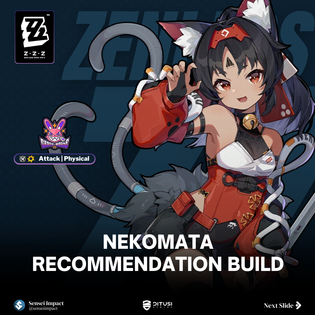 NEKOMATA Recommendation Build Zenless Zone Zero | HoYoLAB