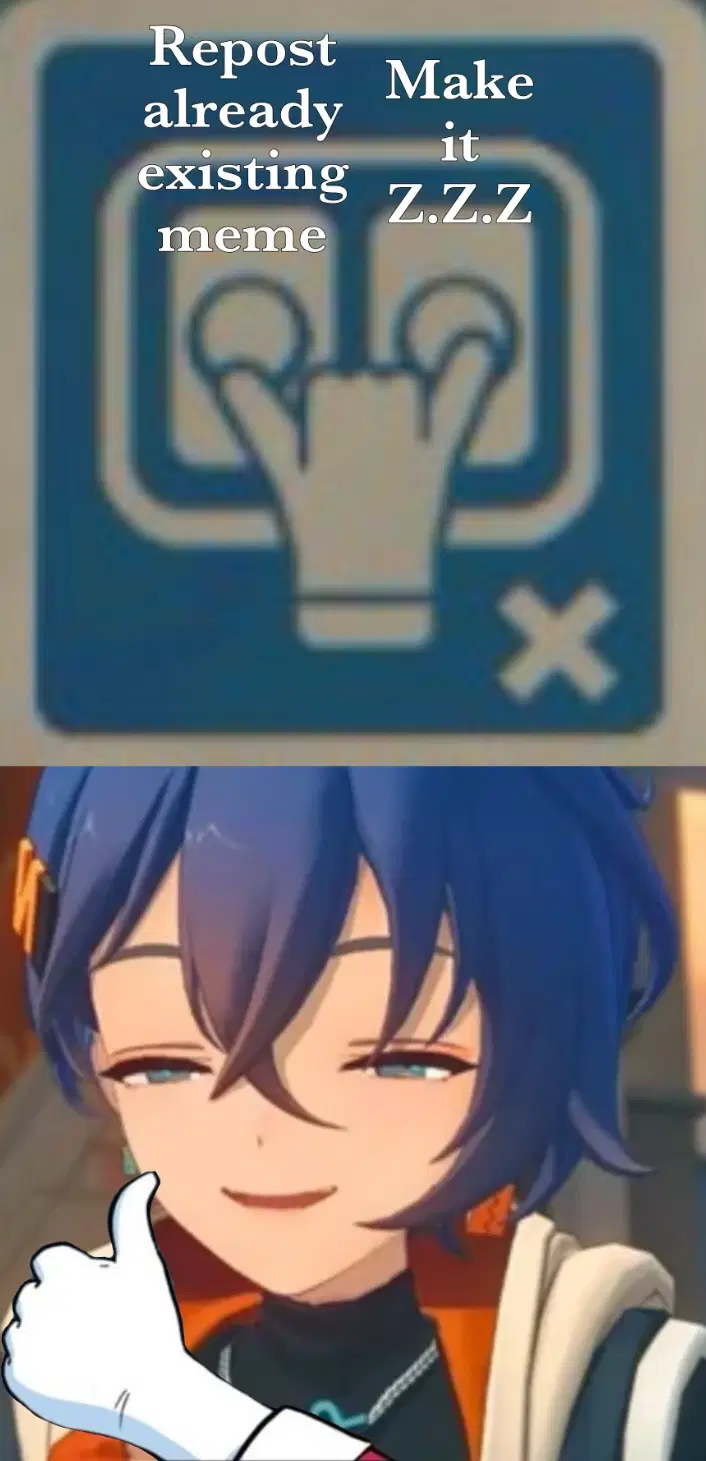 Daily dose of “original” memes Zenless Zone Zero | HoYoLAB