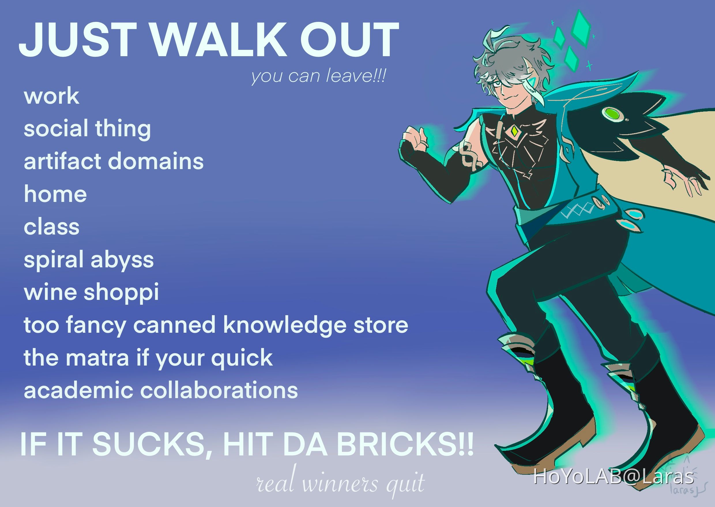 just walk out :] (meme redraw) Genshin Impact | HoYoLAB