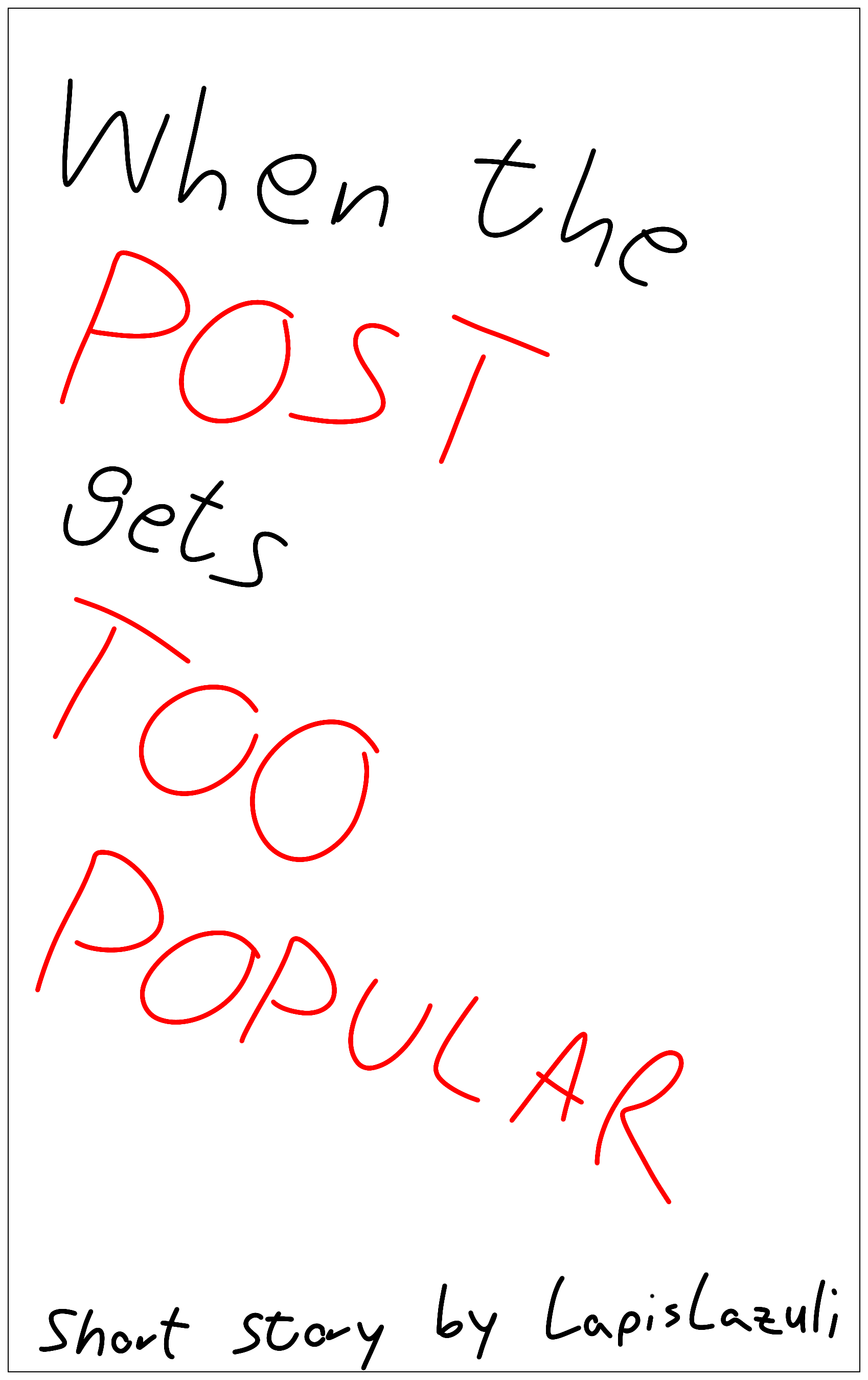 When the Post gets Too Popular (A short meme comic by yours truly ;3 ...