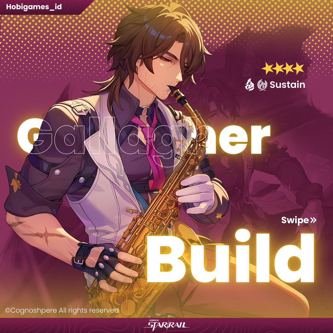 [Guide] [EN/ID] Gallagher Build Recomendation Honkai: Star Rail | HoYoLAB
