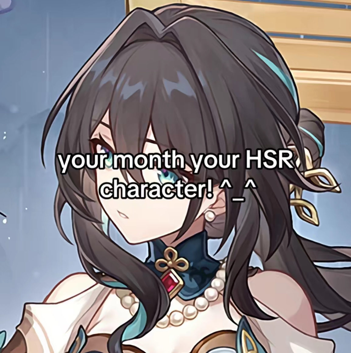 Your month your HSR character ^_−☆ Honkai: Star Rail | HoYoLAB