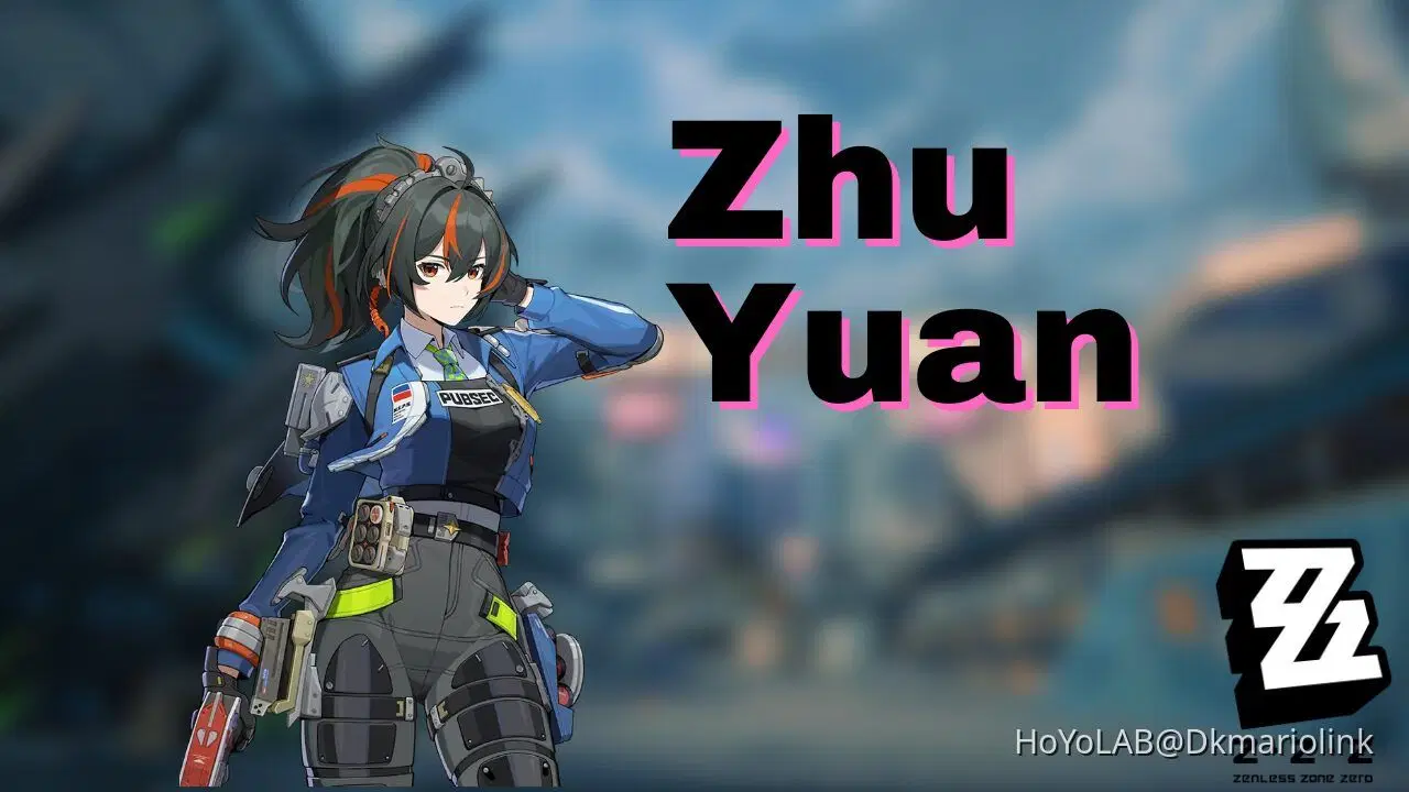 Zhu Yuan Build Guide and Tips! Zenless Zone Zero | HoYoLAB
