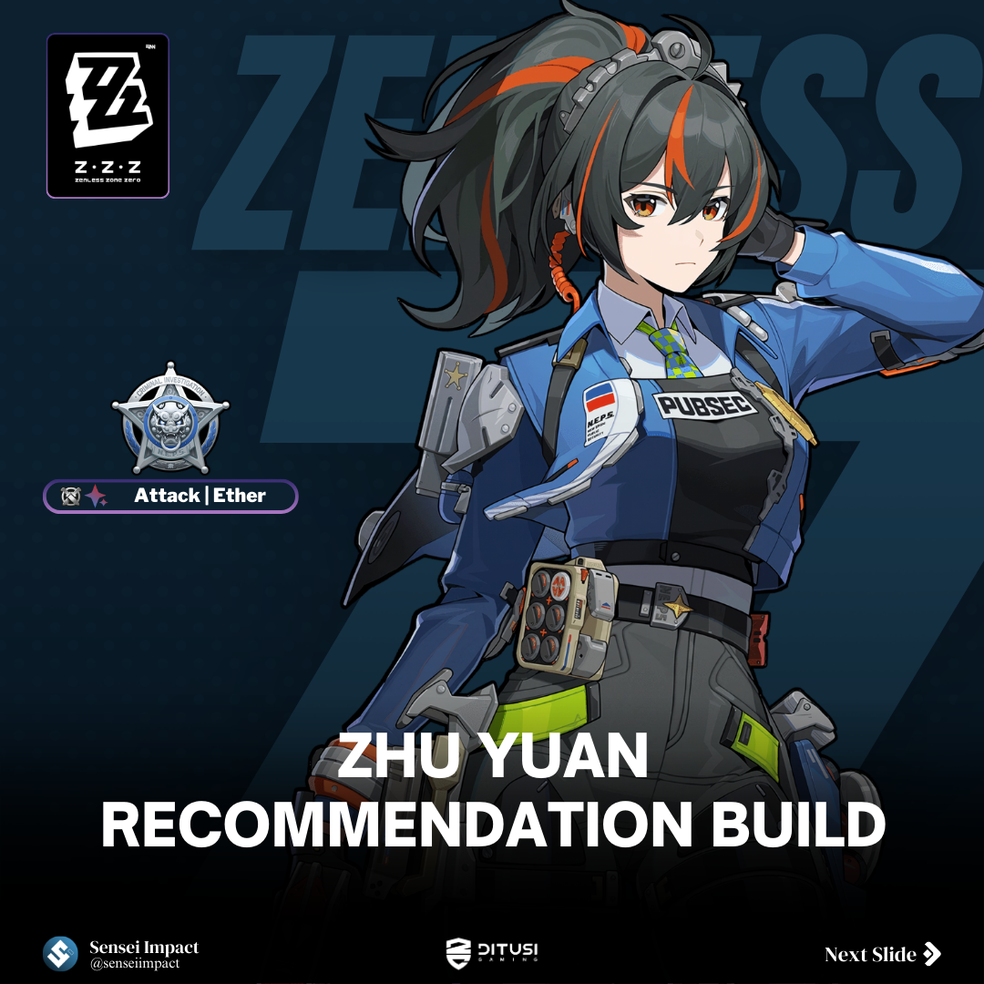 ZHU YUAN DPS BUILD RECOMMENDATION 🔥 Zenless Zone Zero | HoYoLAB