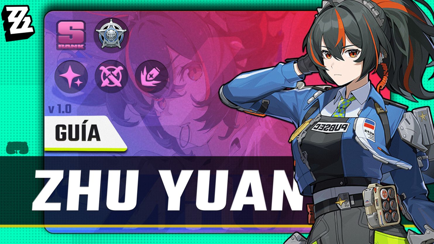 #Guías de agentes# ZHU YUAN [v1.0] | Mejores builds, técnicas ...