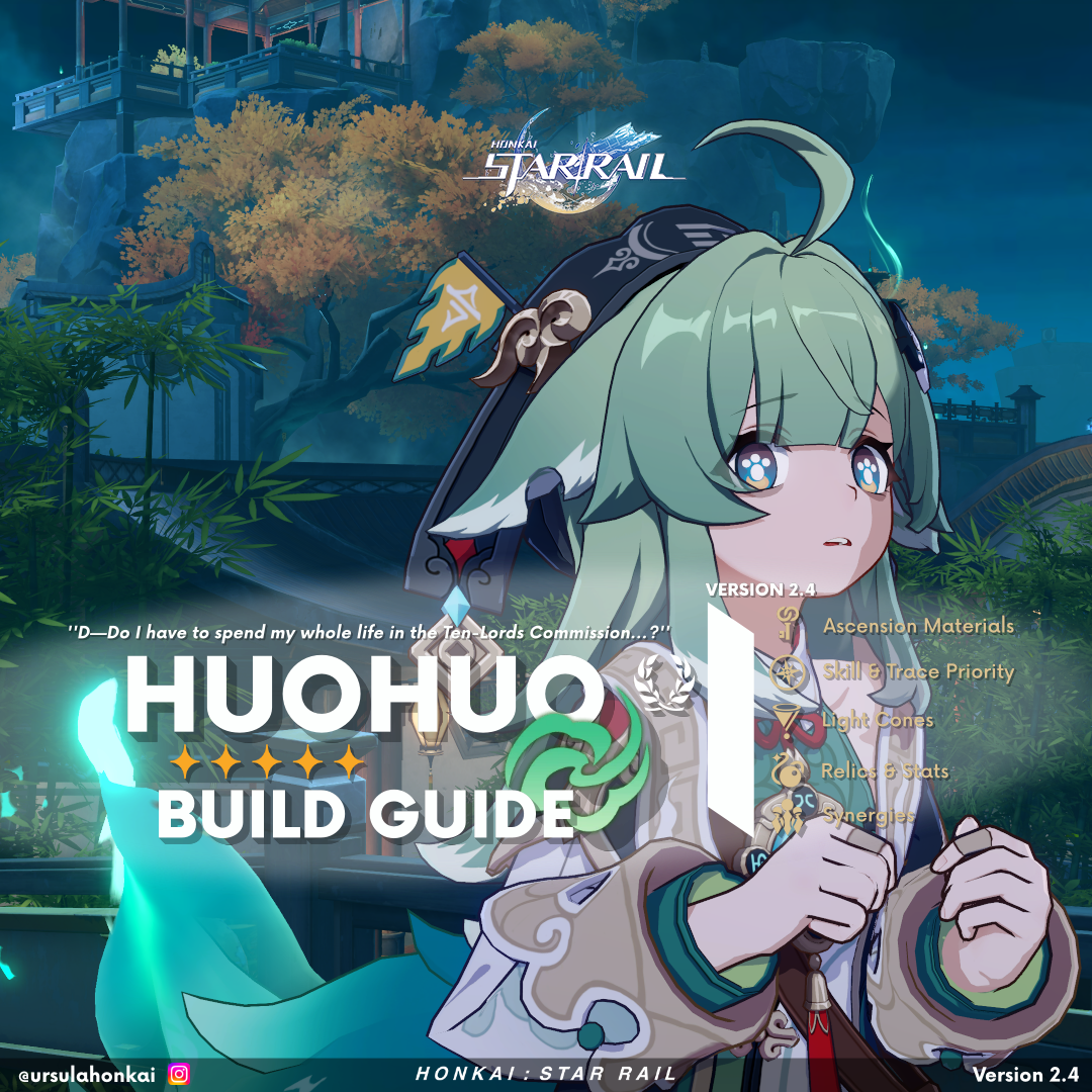 [Version 2.4] Huohuo Build Guide Honkai: Star Rail | HoYoLAB
