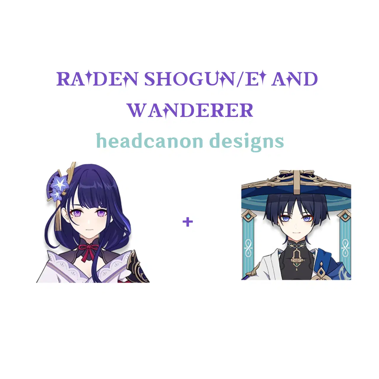 Raiden shogun & Wanderer headcanon designs Genshin Impact | HoYoLAB
