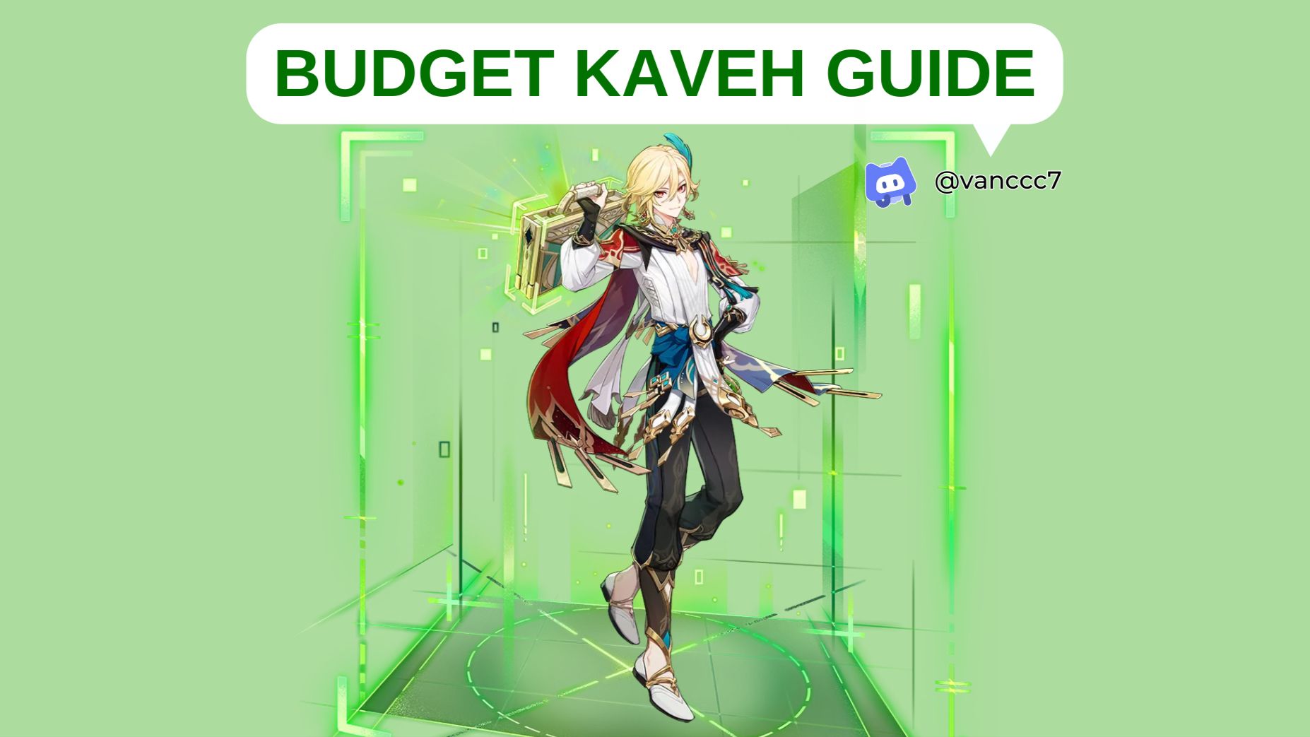 Budget Kaveh Guide [Version 4.8] Genshin Impact | HoYoLAB