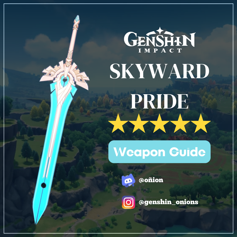 Skyward Pride: Weapon Guide Genshin Impact | HoYoLAB