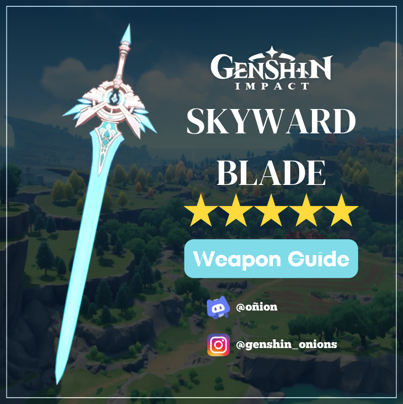 Skyward Blade: Weapon Guide Genshin Impact | HoYoLAB