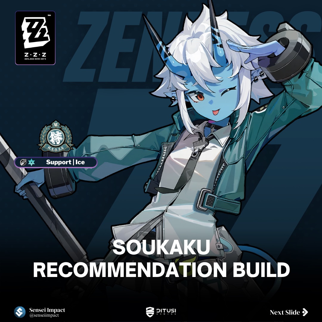 Build Recommendation Soukaku 👾 Zenless Zone Zero | HoYoLAB
