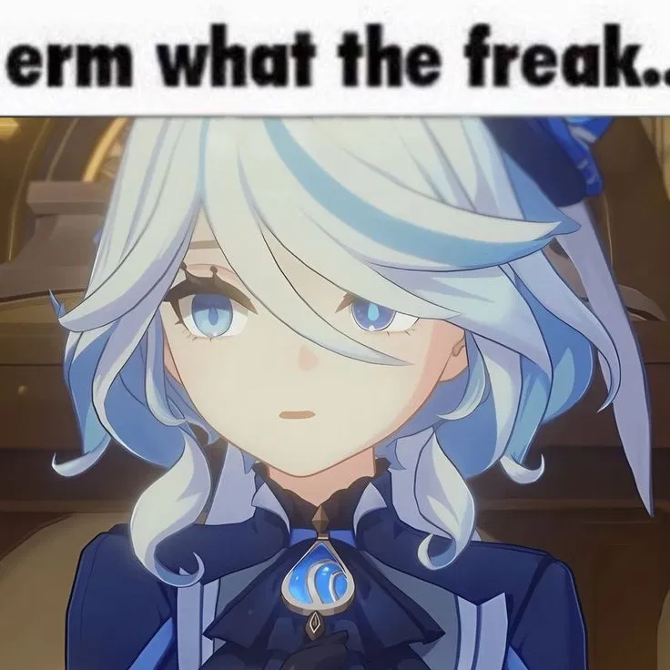 Furina meme (day 13) Genshin Impact | HoYoLAB