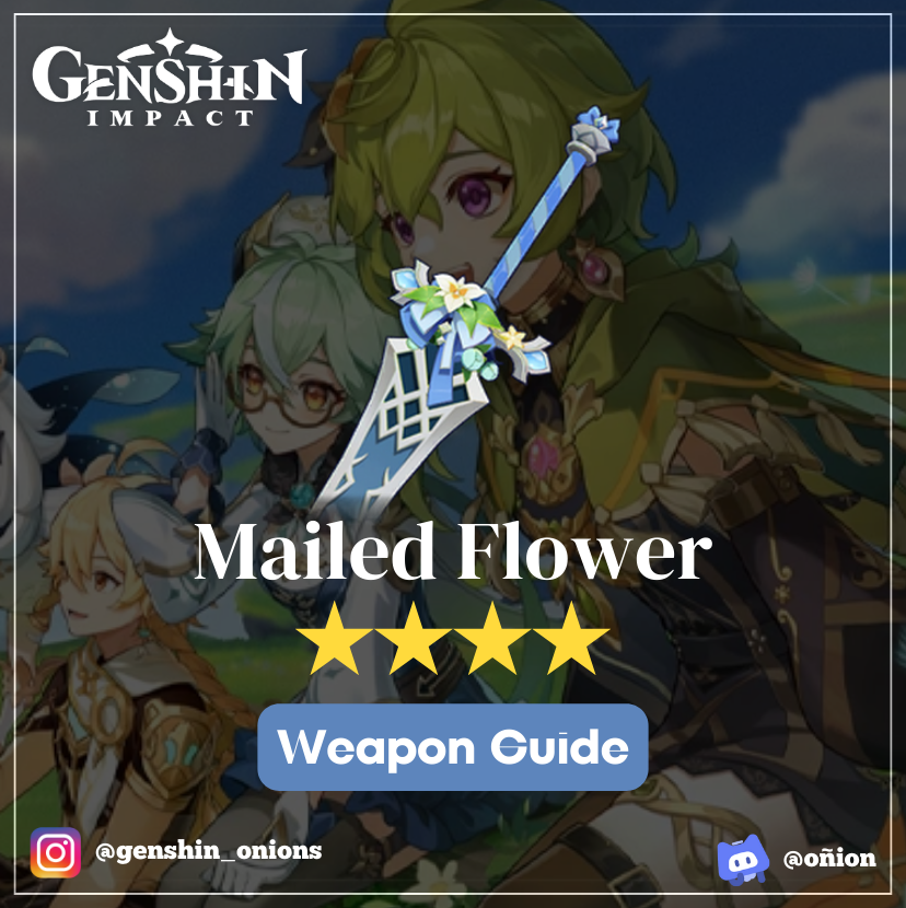 Mailed Flower - Weapon Guide Genshin Impact | HoYoLAB