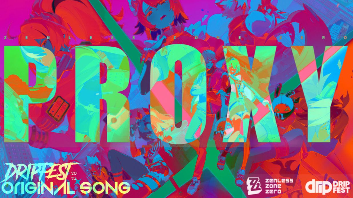 PROXY - Original Song ZZZ | #zzzero #zzzdripfest #zzzeroMusic Zenless ...