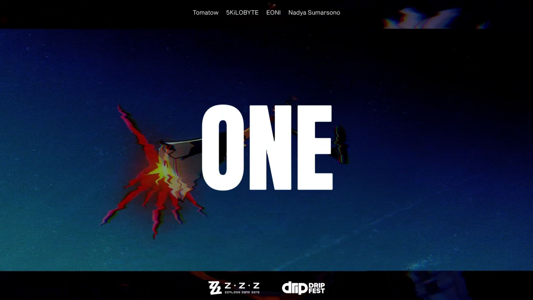 Tomatow, 5KiLOBYTE, EONI - One (feat. Nadya Sumarsono) #zzzero # ...
