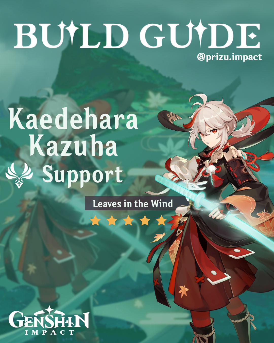 🍁 Kaedehara Kazuha Build Guide 🍁 Genshin Impact | HoYoLAB