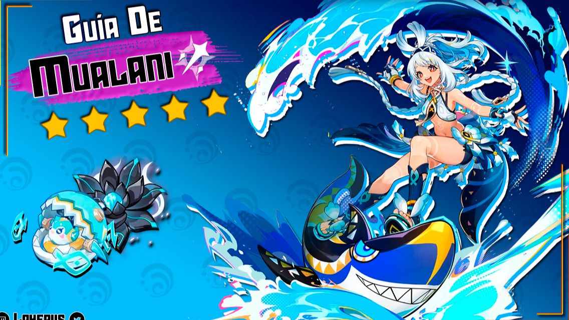 [v 5.0] GUIA COMPLETA MUALANI Materiales, Talentos, Builds y Equipos ...