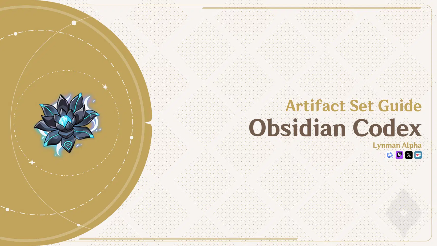 Obsidian Codex | Artifact Set Guide [v5.0] Genshin Impact | HoYoLAB