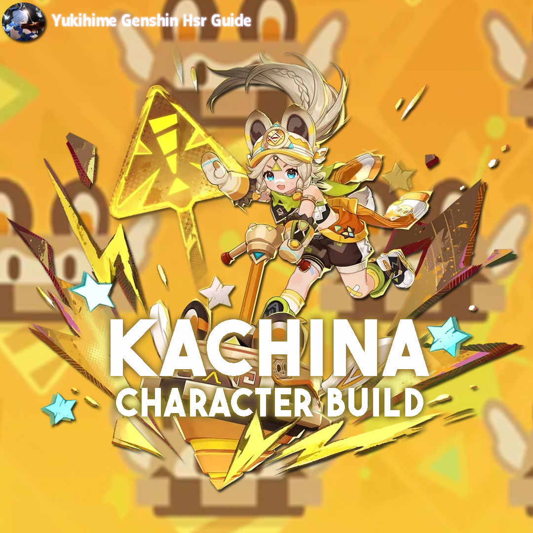 Kachina Caharacter Build Genshin Impact | HoYoLAB