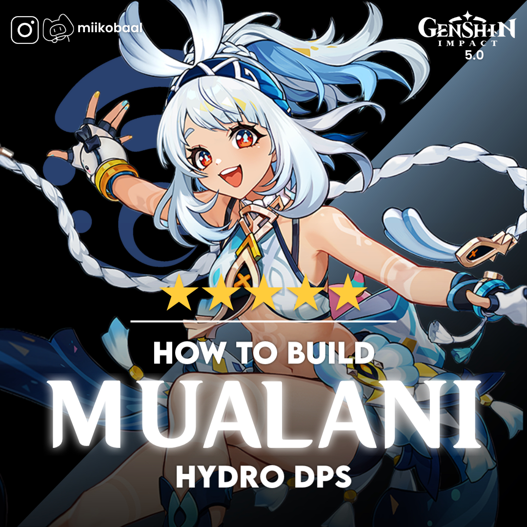 [GI 5.0] Mualani Build 🦈 | Hydro DPS Genshin Impact | HoYoLAB